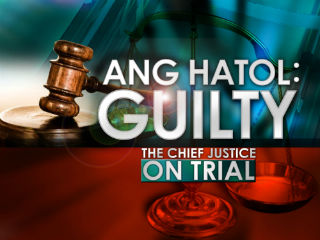 ANG HATOL: GUILTY, The Chief Justice on Trial Special | GMA News Online