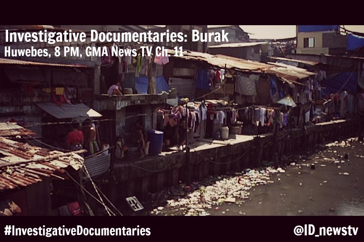 Investigative Documentaries: Burak | GMA News Online
